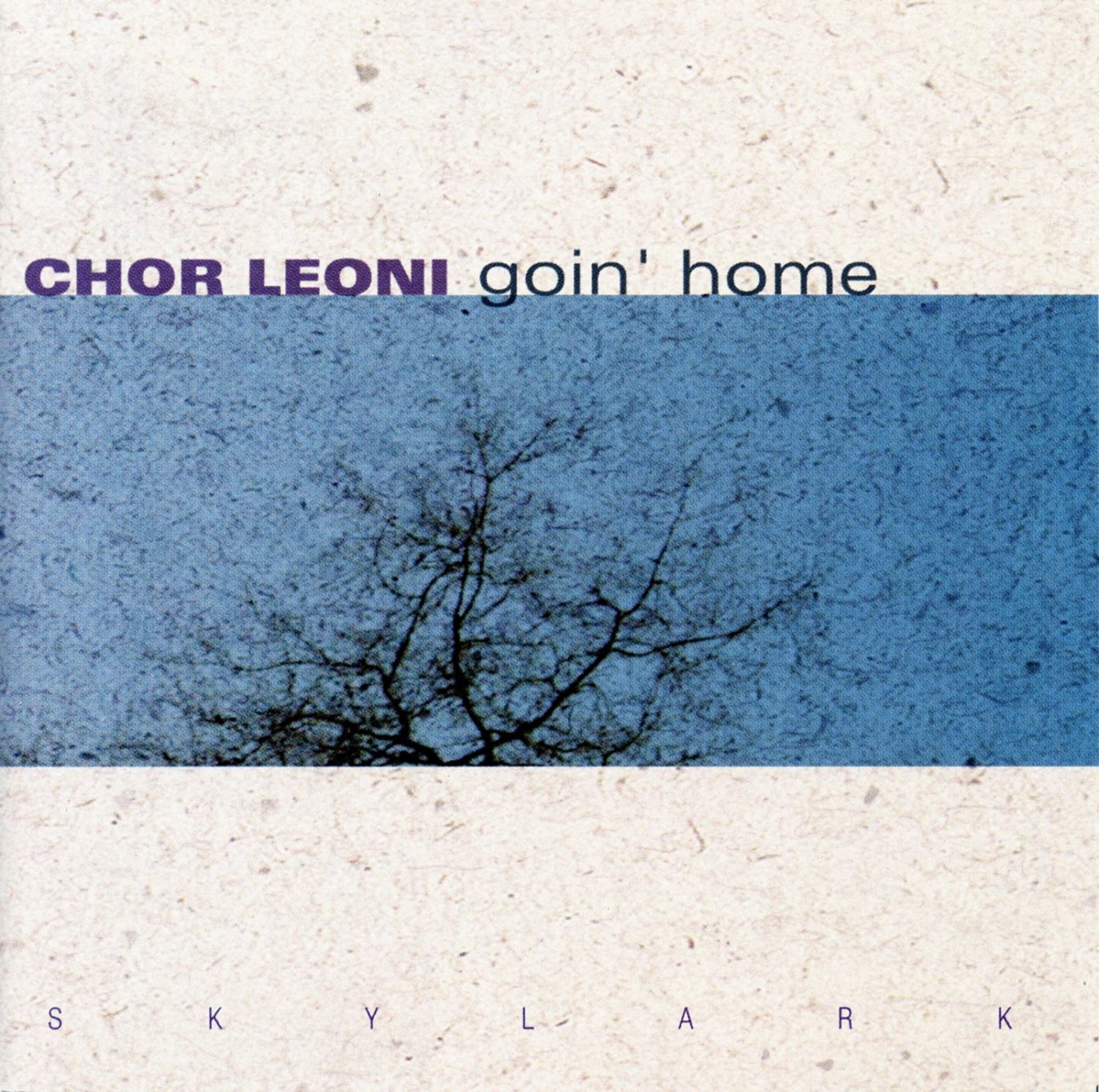 Goin' Home - Chor Leoni